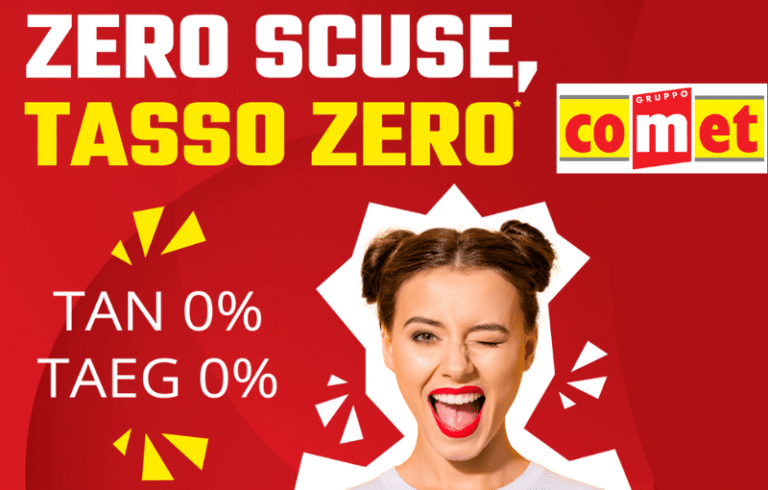 Comet: con l’offerta "Zero Scuse" risparmi oggi e paghi a tasso zero | Topnegozi Magazine