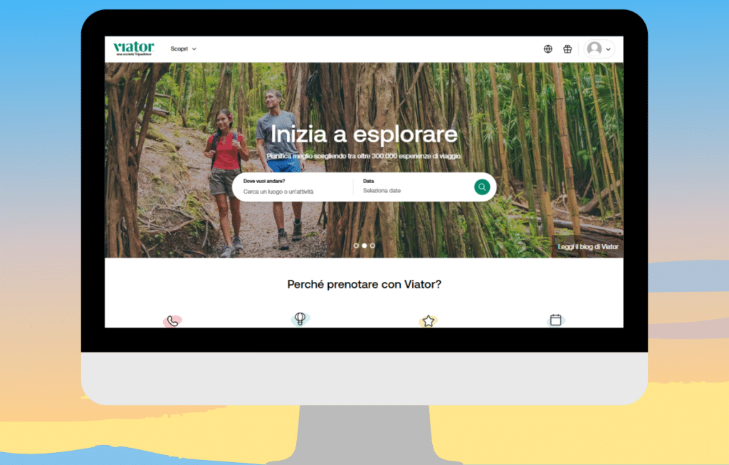 Viator: come funziona la prenotazione di tour ed esperienze online